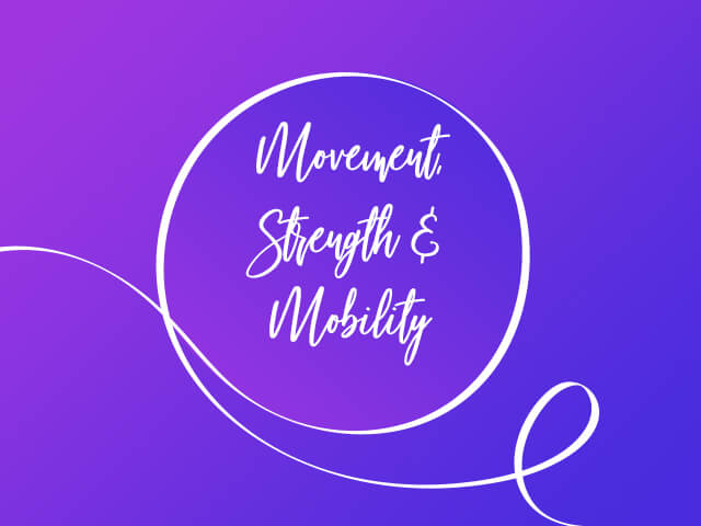 Movement, Strength & Mobility – Adapt Your Life® Academy